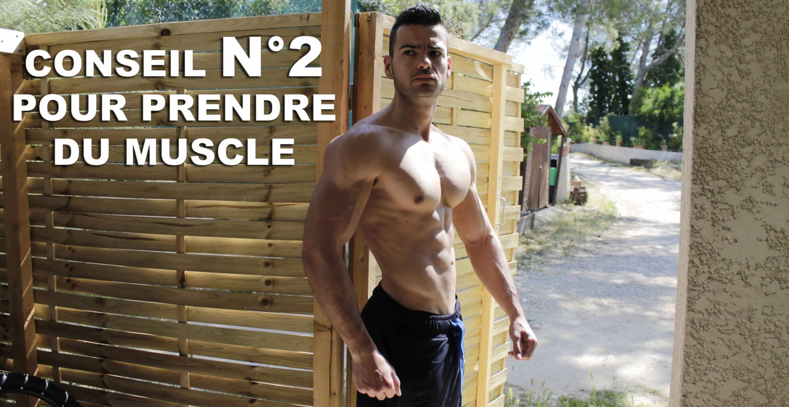 Conseil N°2 pour prendre du muscle | Fitnessmith