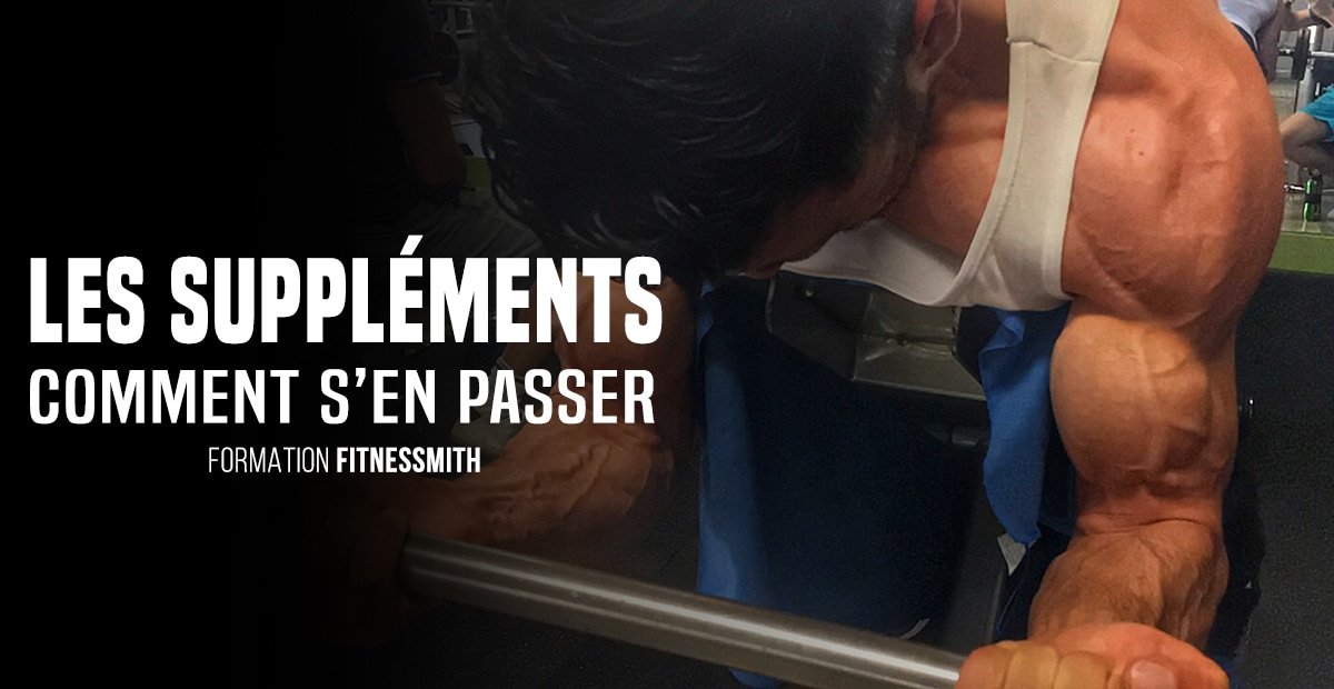 Comment se passer de compléments alimentaire en musculation - Formation ...
