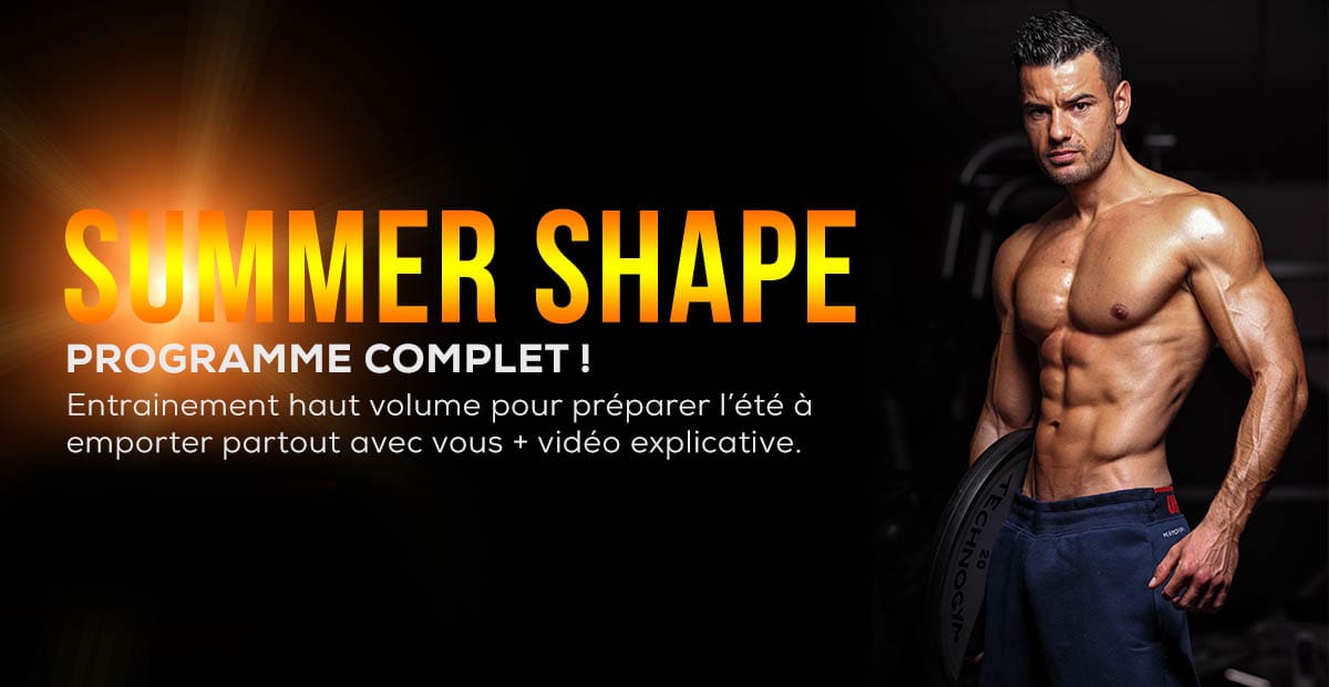 Programme de sèche musculation : summer shape