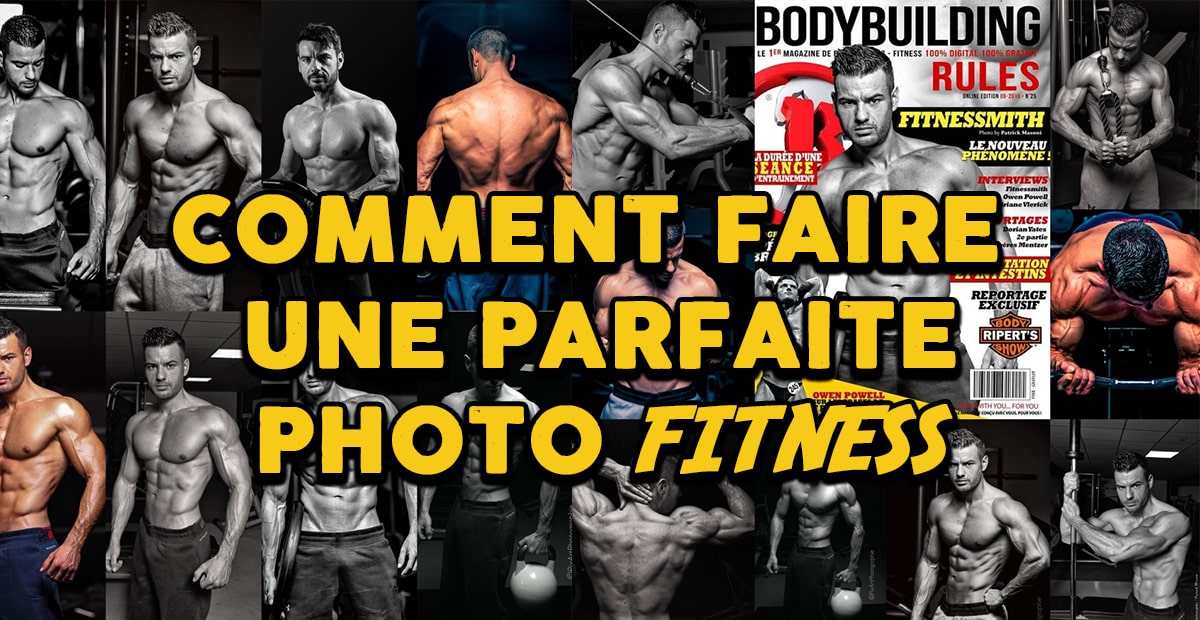 Comment faire une belle photo en musculation - Fitnessmith