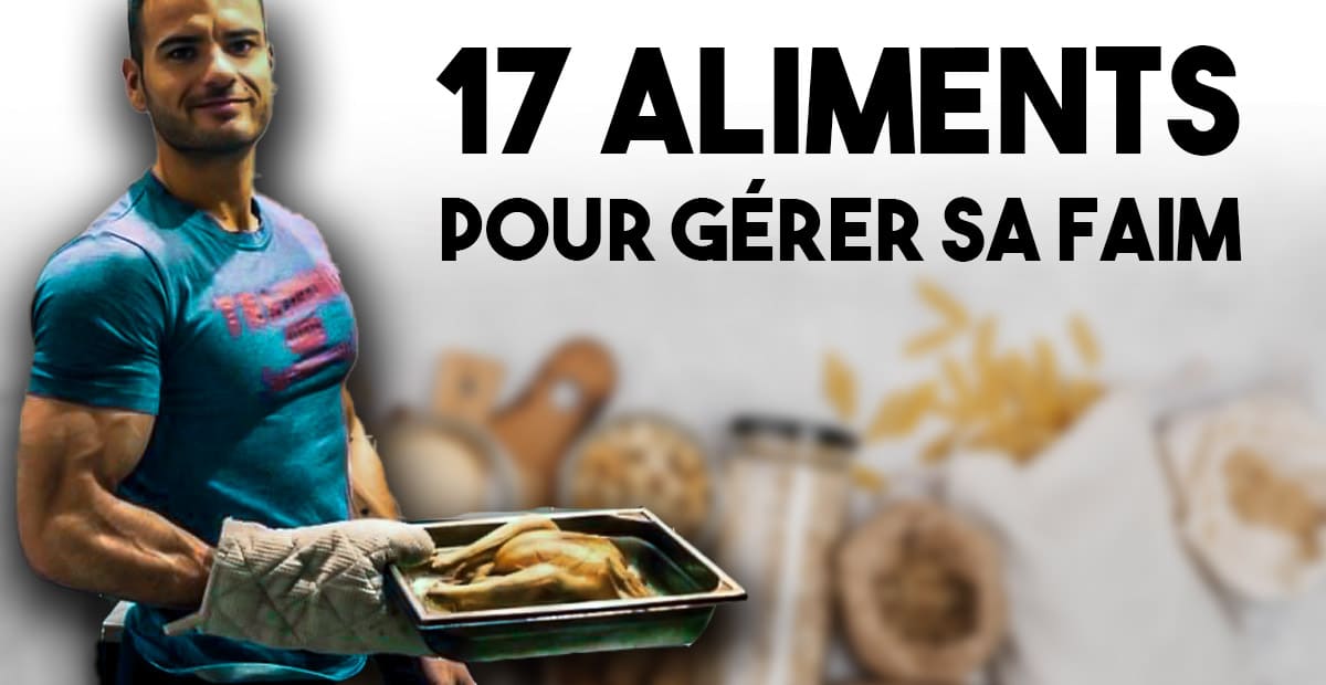 17 aliments coupe-faim - Fitnessmith