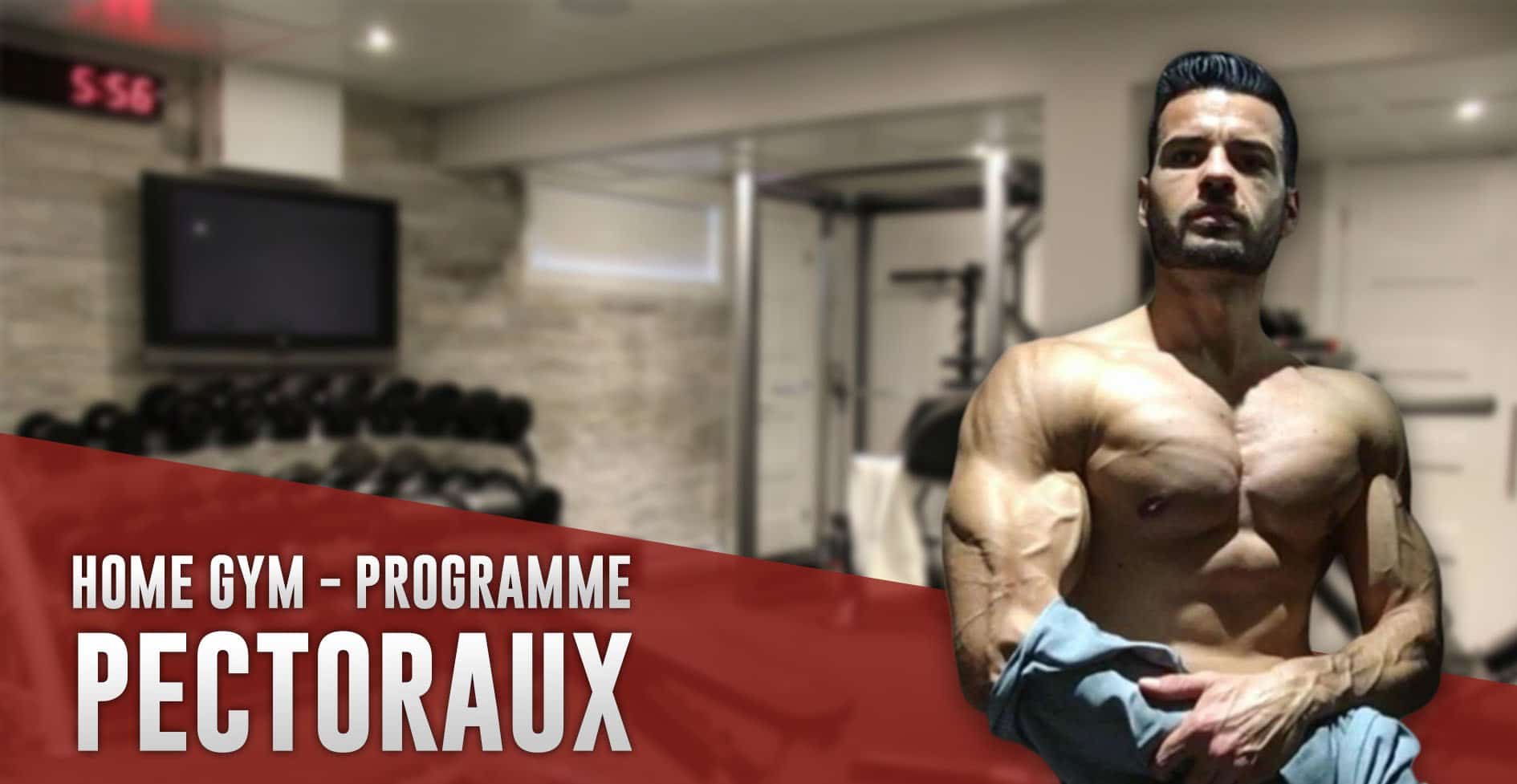 Musculation pectoraux , le programme à la maison | Fitnessmith